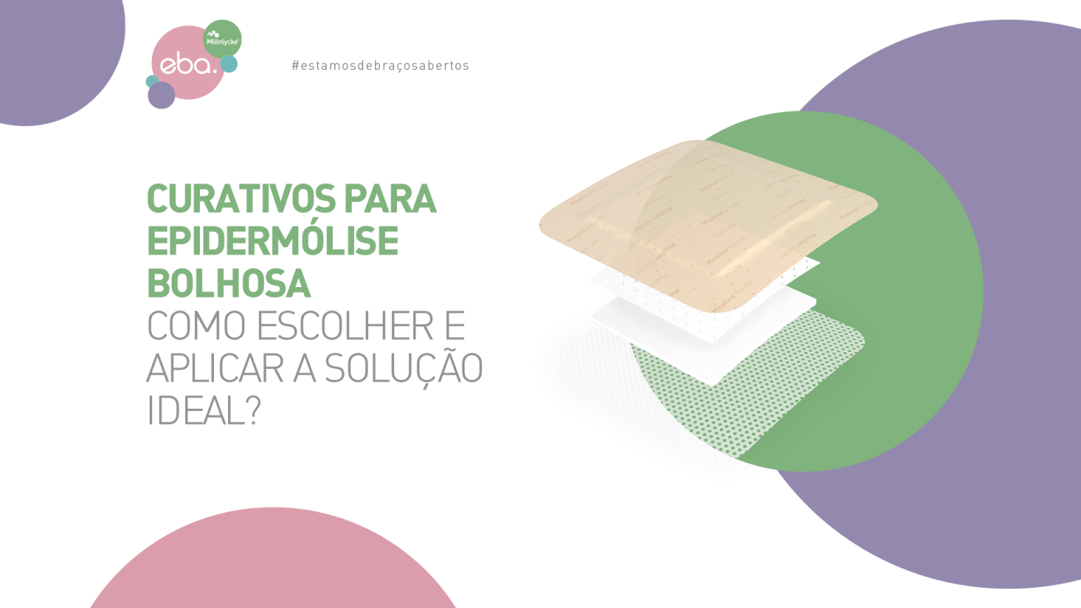 Curativo para Epidermólise Bolhosa - Programa EBA